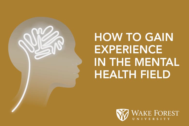 A Guide to Mental Health Counseling Internships and Practicums | Wake Forest University